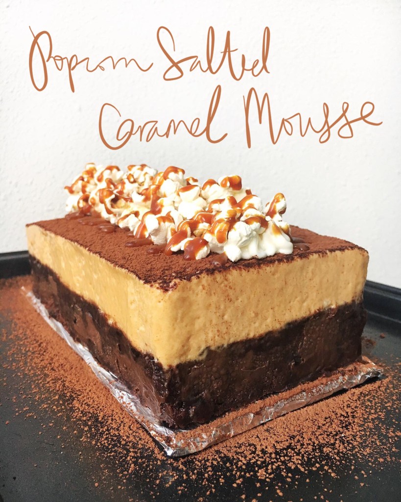 Popcorn Salted Caramel Mousse – My Dose of Sugar