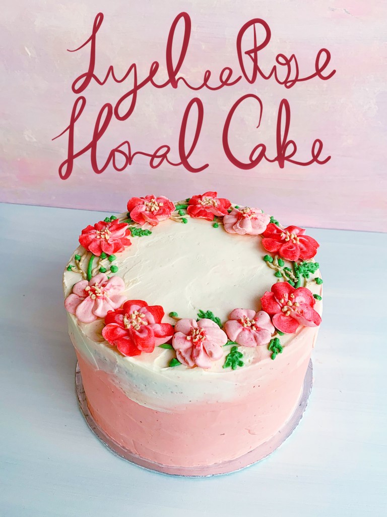 Lychee Rose Floral Cake – My Dose of Sugar